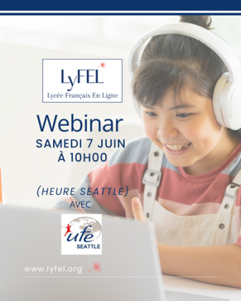 Webinaire LyFEL, le Lyçée français en ligne, samedi 7 juin à 10h - UFE ...